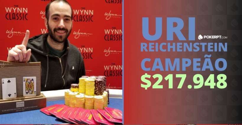Uri Reichenstein campeão Bounty Mystery no Wynn - PokerPT.com