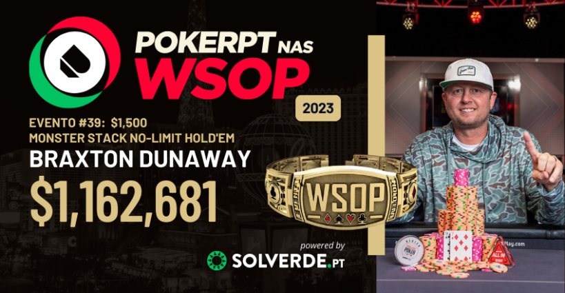 Braxton Dunaway ganhou o Monster Stack - PokerPT.com